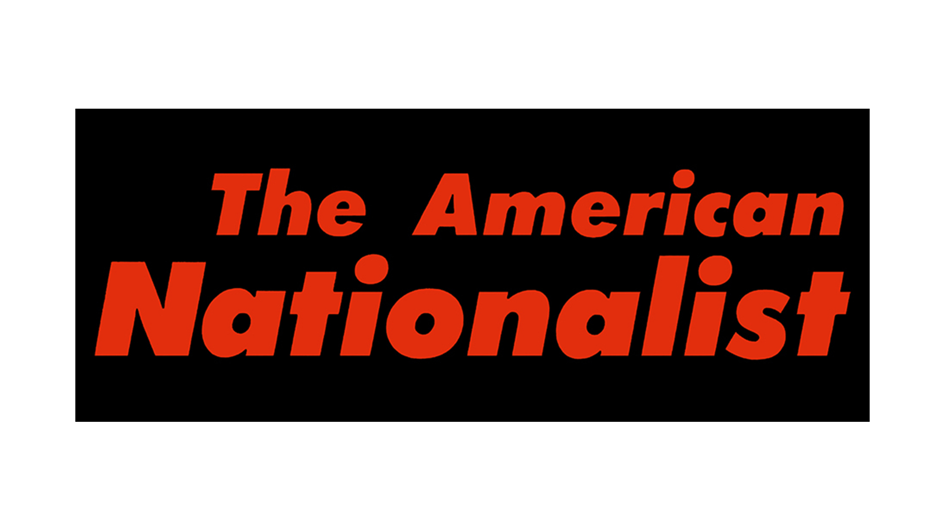 The American Nationalist Archives